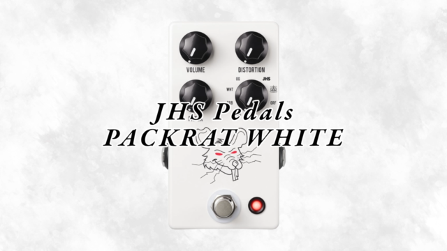 JHS Pedals PACKRAT WHITE: 9種類のRATモードを搭載したマルチディストーションペダル - Music Gear Japan